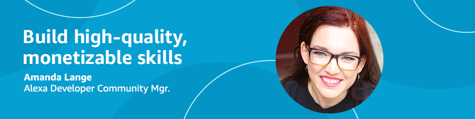 Alexa’s tech evangelist explains how making money with voice skills is ...