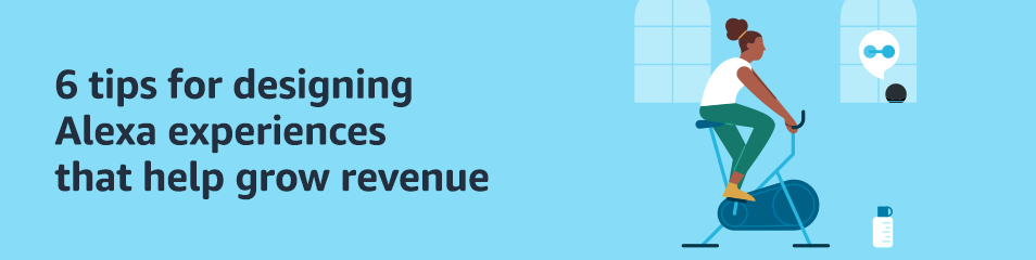 Six tips for designing smooth Alexa shopping experiences to help grow ...