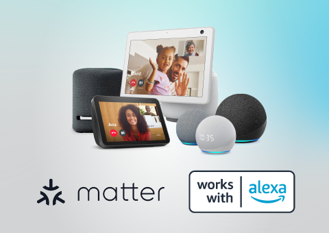 Announcing Matter Launch and Introducing Works with Alexa (WWA) for Matter devices