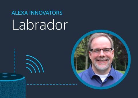 Alexa Innovators: Labrador Systems